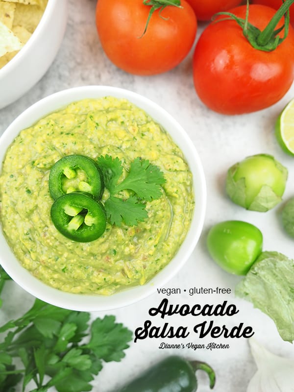 Avocado Salsa Verde (gluten-free & vegan) – Dianne's Vegan Kitchen